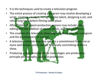 Television production Process - An insight to TV Industry | PPT