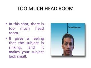 TELEVISION PRODUCTION ,HEAD ROOM, LOOKING SPACE, WALKING SPACE | PPTX