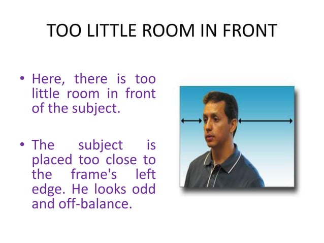 TELEVISION PRODUCTION ,HEAD ROOM, LOOKING SPACE, WALKING SPACE | PPT