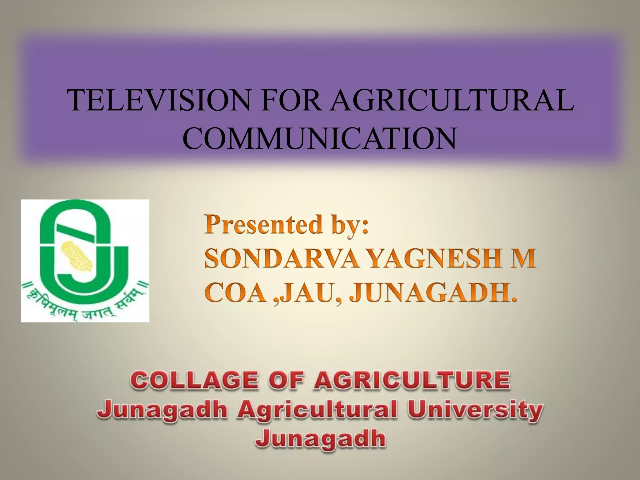 Television for agricultural communication | PPT