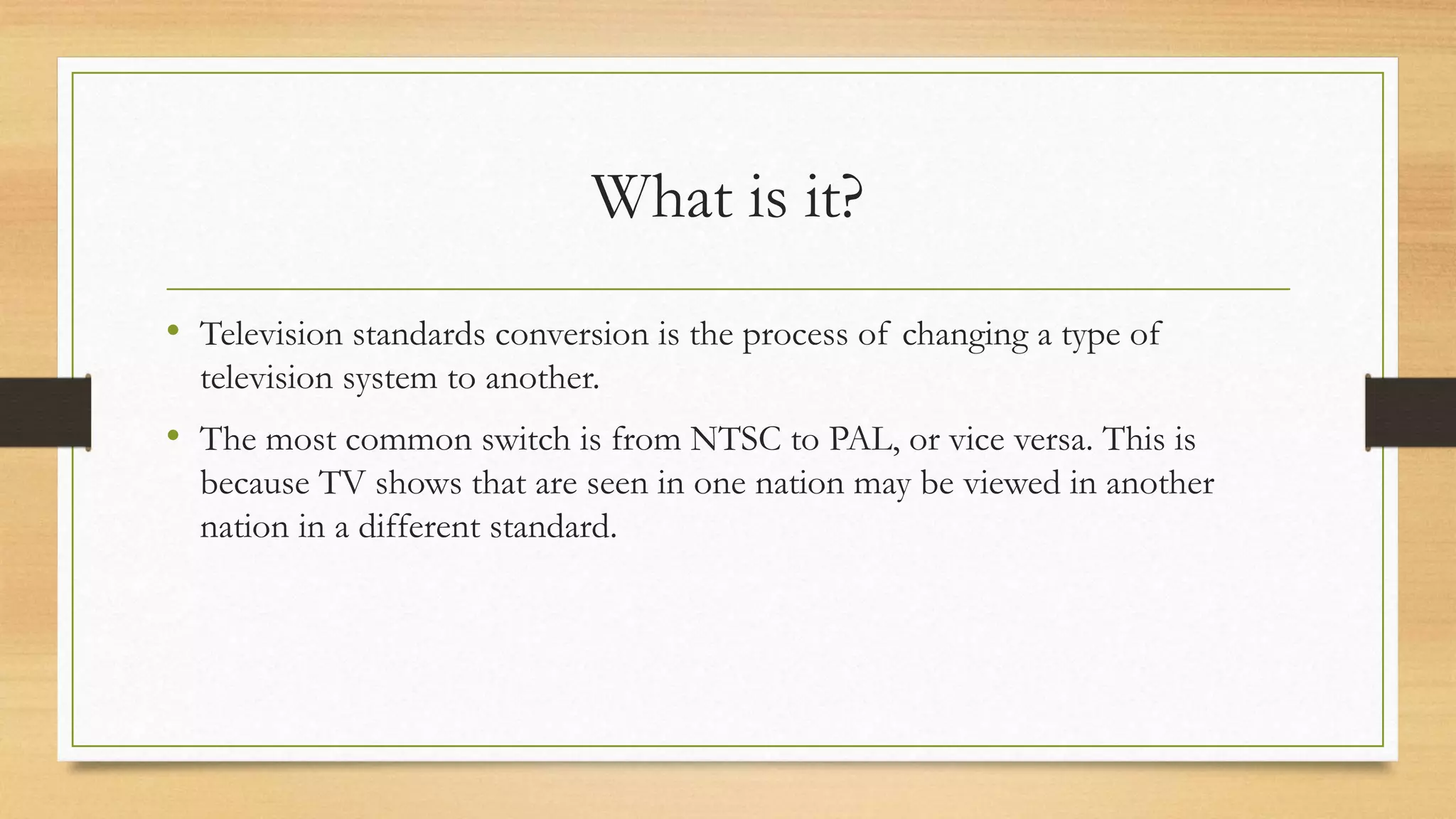 Television Standards | PPTX