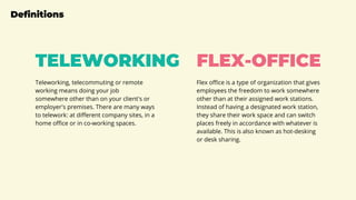 Teleworking and flex-office: moving towards mobile employees? | PPT