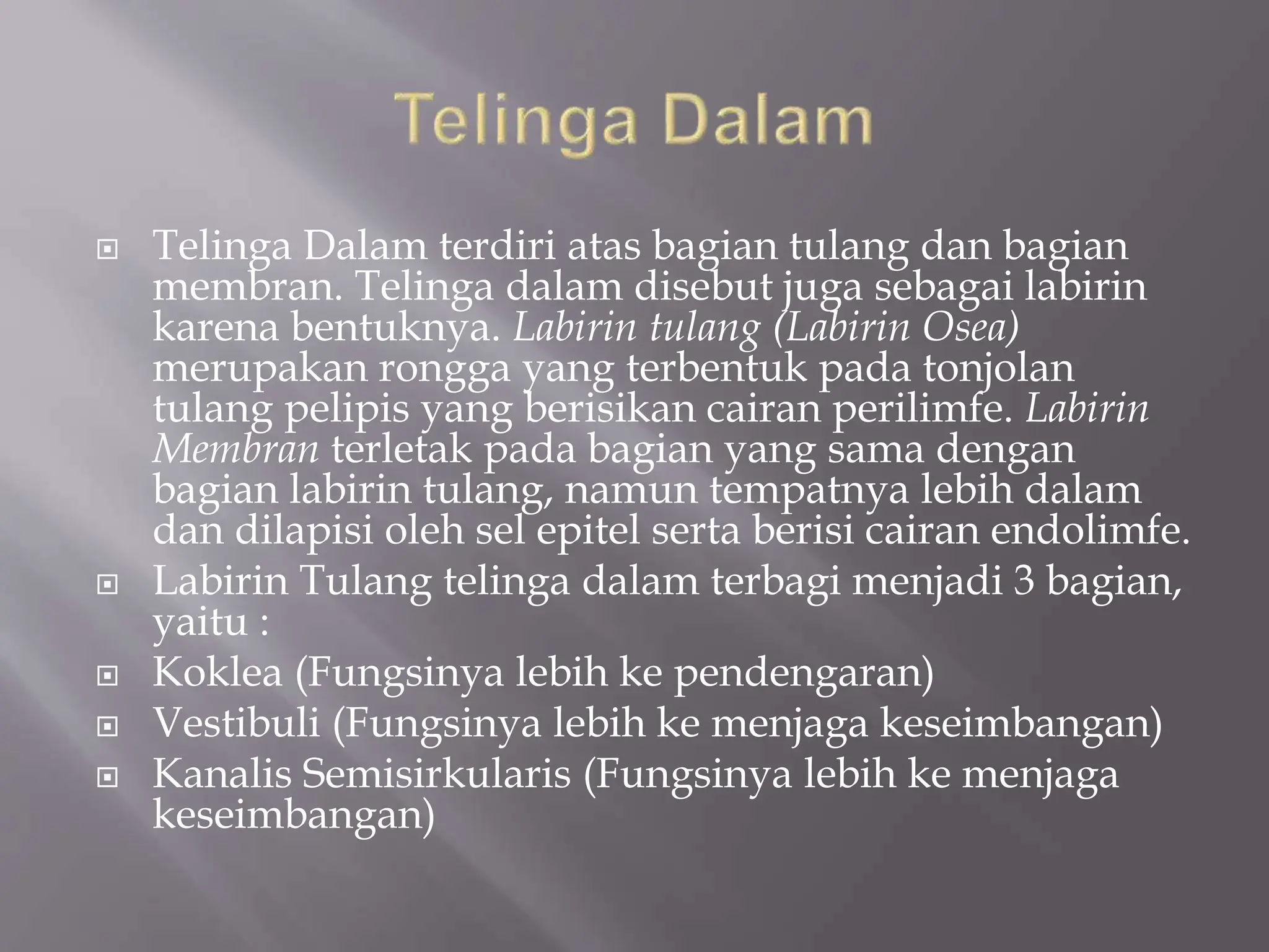 Alat Indra Telinga dan Bagian-bagiannya. | PPTX