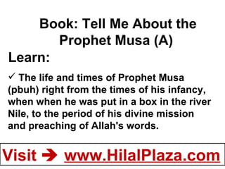 Tell me about the Prophet Musa(a) | PPT