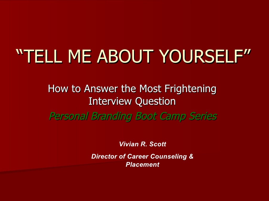 tell-me-about-yourself