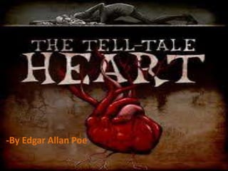Tell tale heart | PPT