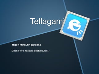 Tellagami ohje | PPTX
