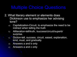 Tell all the truth but tell it slant ppt | PPT