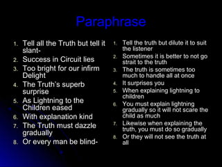 Tell all the truth but tell it slant ppt | PPT