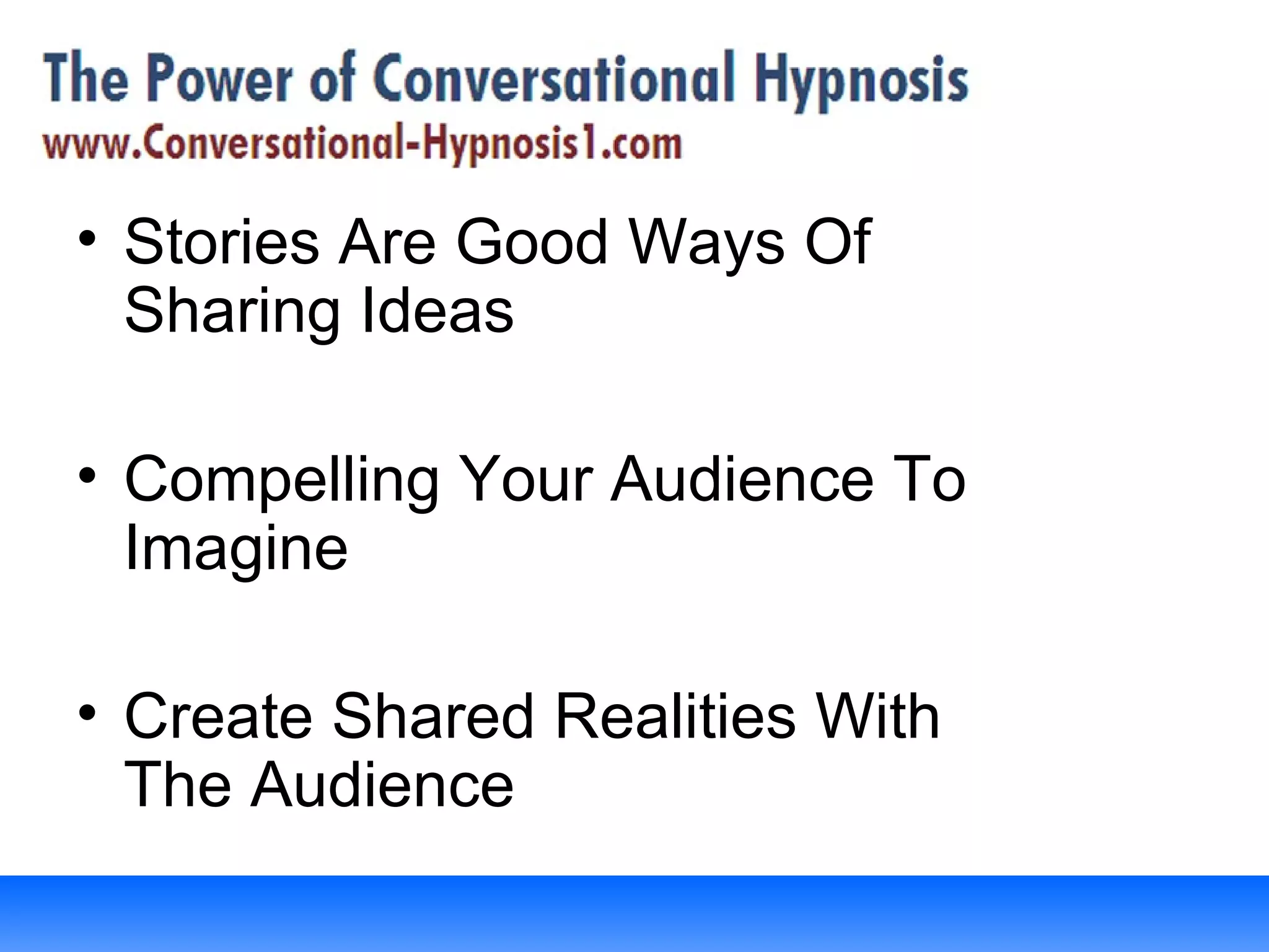 Conversational Hypnosis - Telling Story To Persuade People | PPT | Mental Health | Diseases and ...