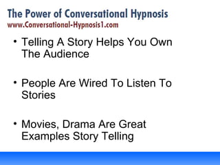 Conversational Hypnosis - Telling Story To Persuade People | PPT ...