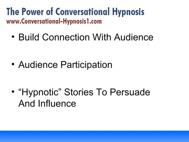 Conversational Hypnosis - Telling Story To Persuade People | PPT ...