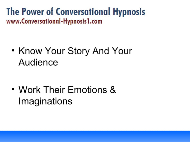Conversational Hypnosis - Telling Story To Persuade People | PPT | Mental Health | Diseases and ...