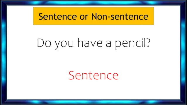 Telling and Asking Sentences.pptx | Family and Relationships