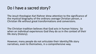 Telling our sacred stories | PPT