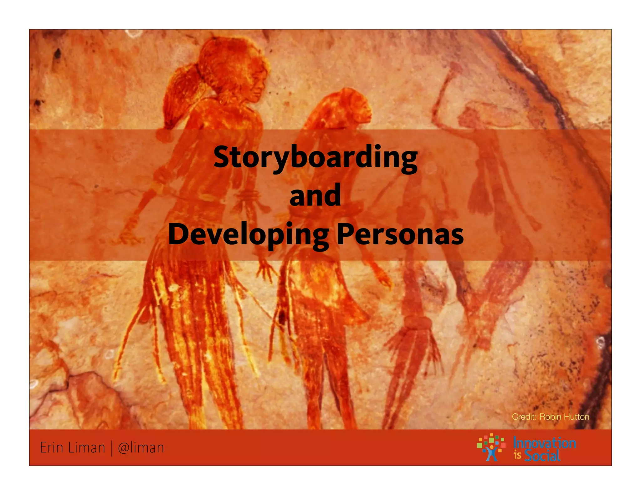 Storyboarding and Developing Personas, Total Experience Design and ...