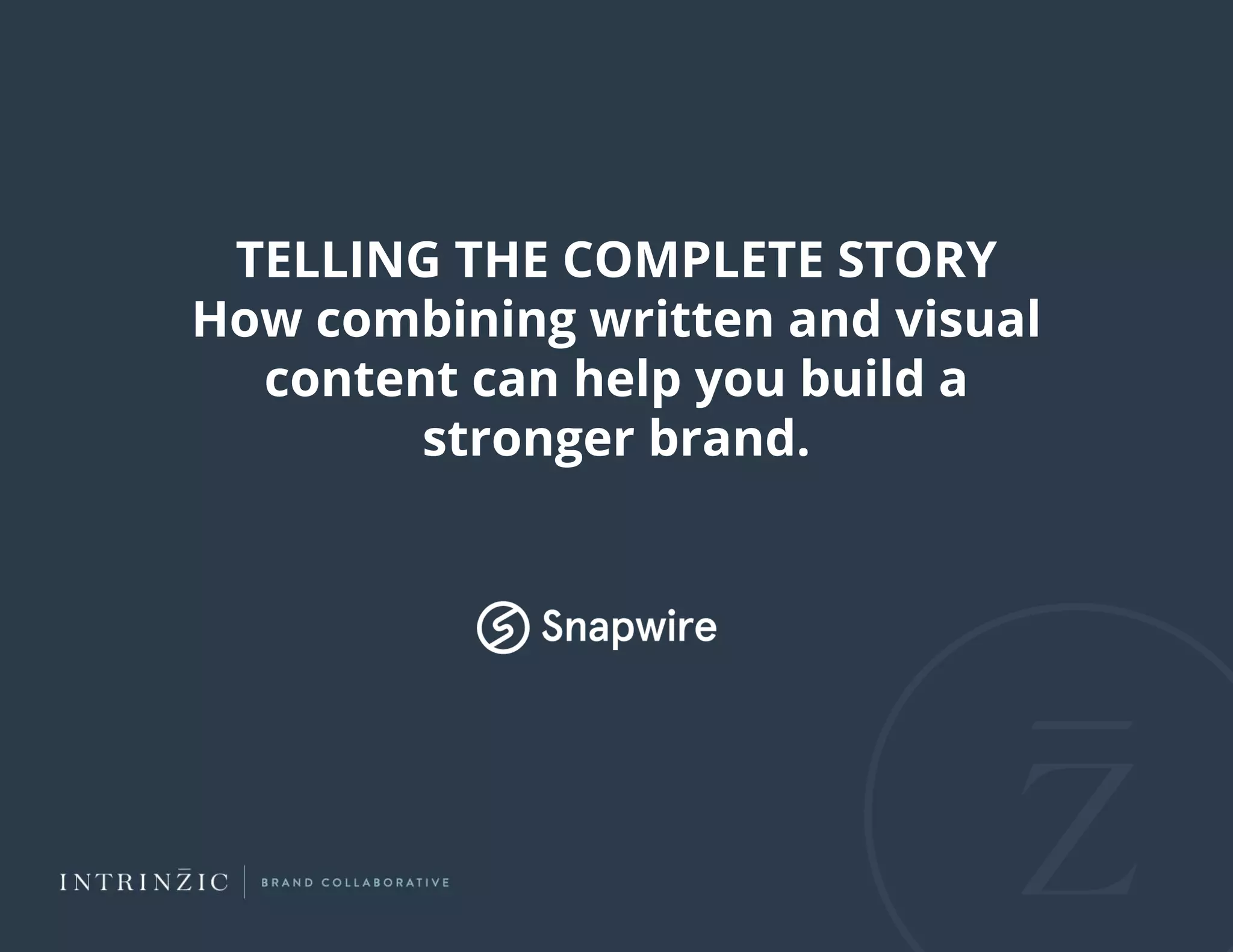Telling the Complete Story: How Combining Written and Visual Content ...