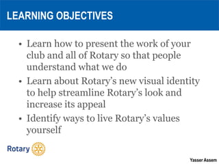 Telling the rotary story and rotary image . 2017 | PPTX