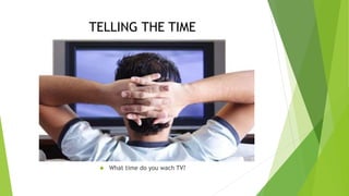 Telling the time | PPTX