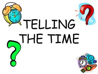 Telling the time.ppt