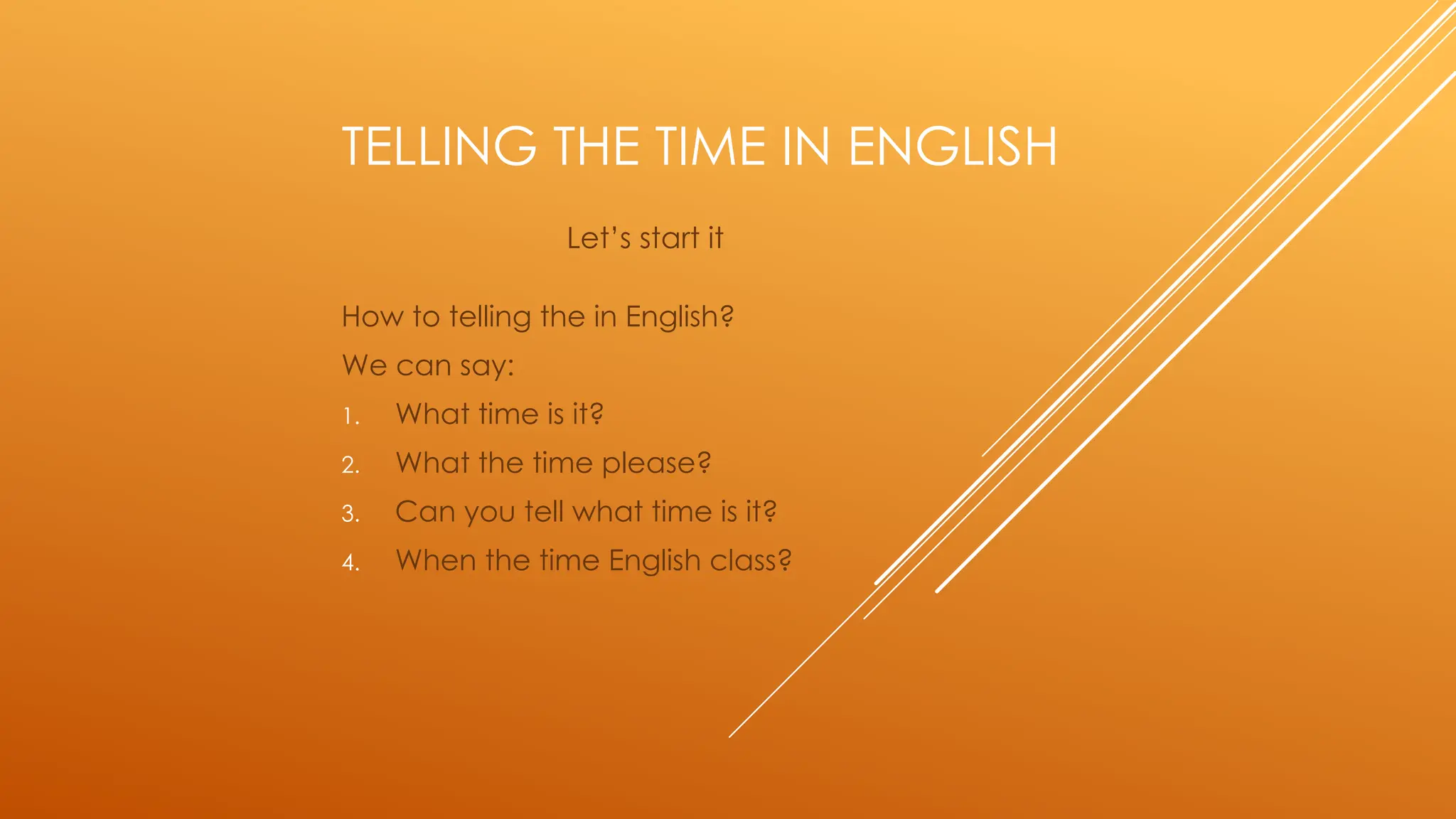 TELLING THE TIME IN ENGLISH enjoy the material | PPT