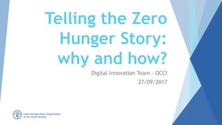Telling the Zero Hunger Story: why and how." Webinar - 1st session - 27 ...