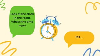 Telling Time - Overview (Understanding of how to tell time in english).pptx