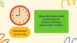 Telling Time - Overview (Understanding of how to tell time in english).pptx