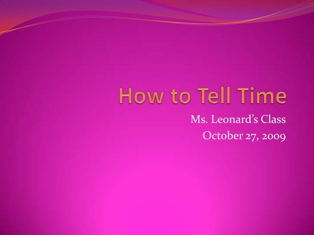 Telling Time Edu 290 | PPTX