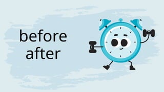 TELLING TIME GRADE 1, BEFORE AFTER AND CLOCK.pptx