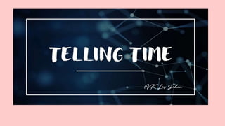 TELLING TIME.pptx