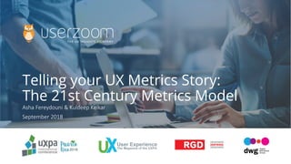Telling Your UX Metrics Story - The 21st Century Metrics Model | PPT