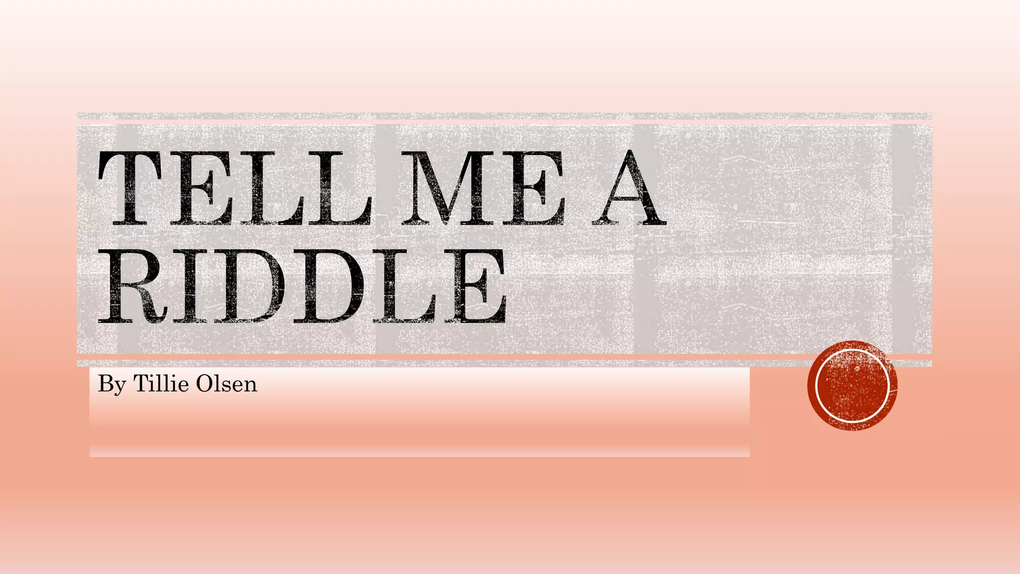 Tell Me a Riddle | PPTX