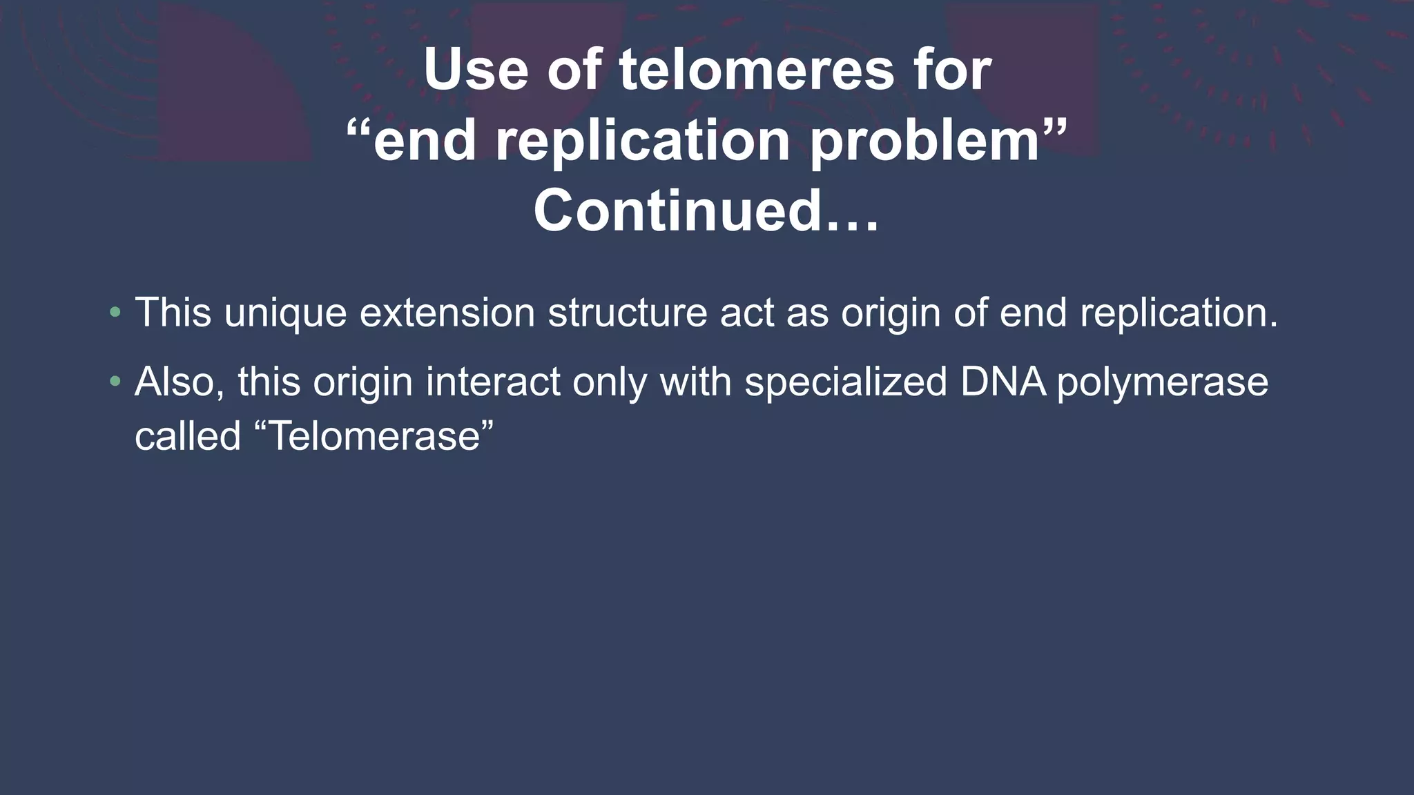 Telomere replication.pptx