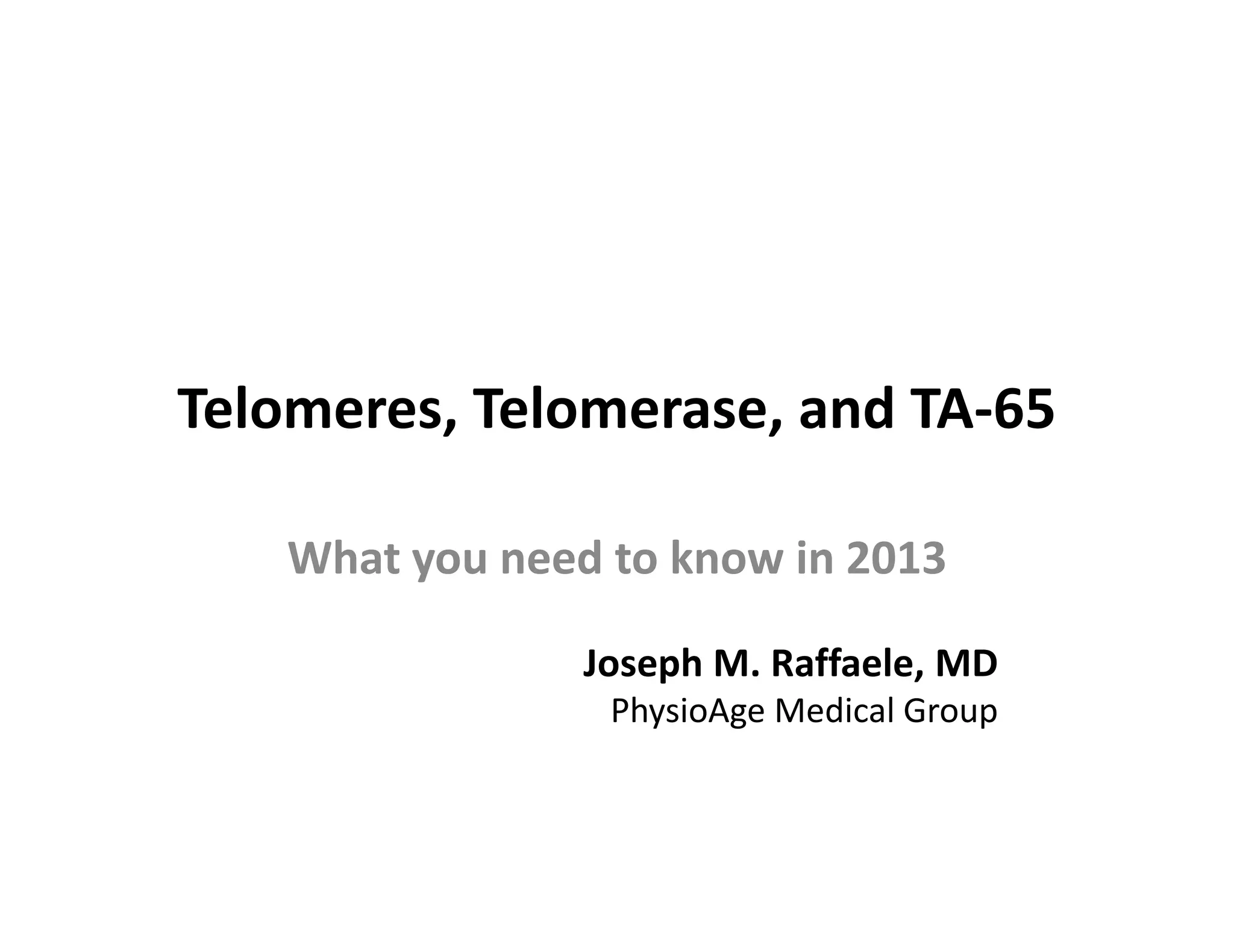 Telomeres, Telomerase, and TA-65 | PDF