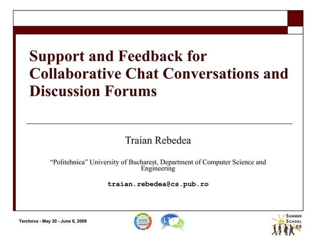 Support and Feedback for Collaborative Chat Conversations and ...