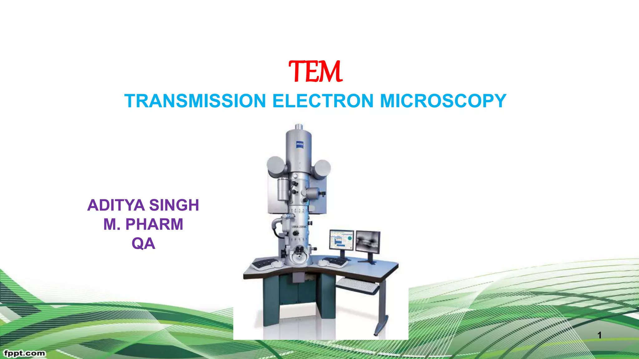 Transmission Electron microscopy | PPTX