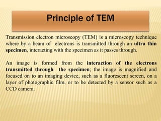 Transmission Electron Microscopy | PPTX | Chemistry | Science