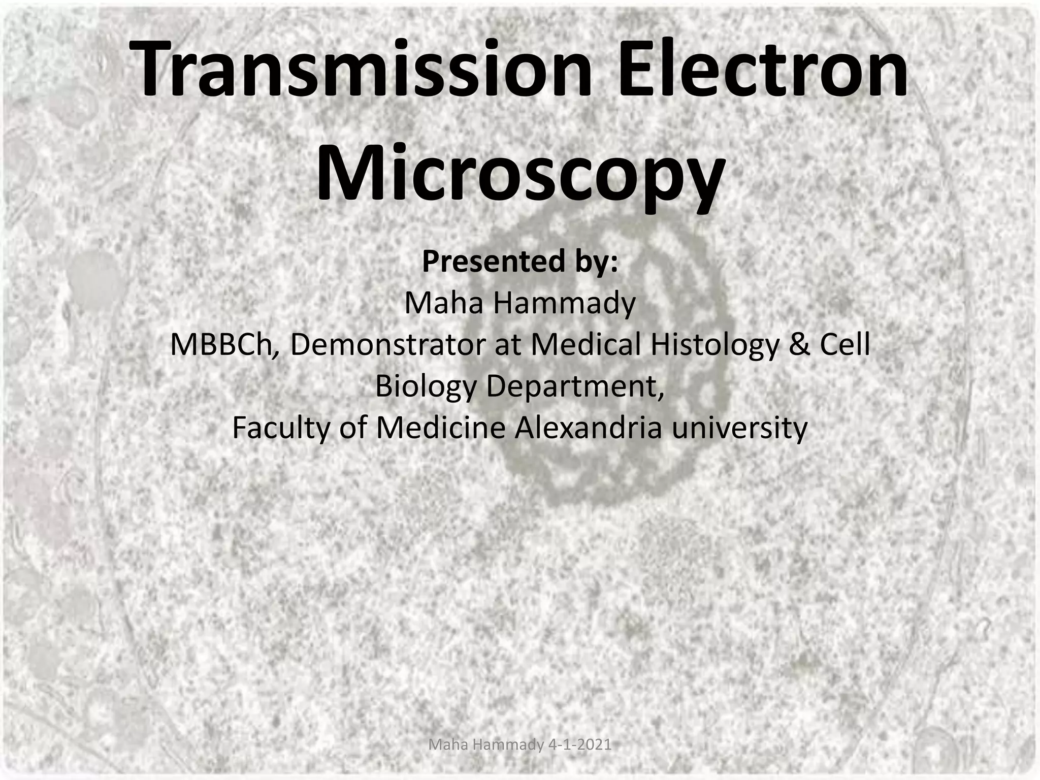 Transmission Electron Microscopy | PPT