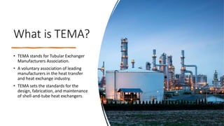 TEMA standards and their use in convection heat transferTEMA.pptx