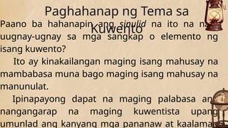 Paglalahad ng TEMA sa Maikling Kuwento.. | PPTX