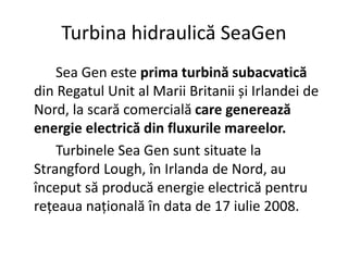 prezentare turbine SEAGEN | PPTX