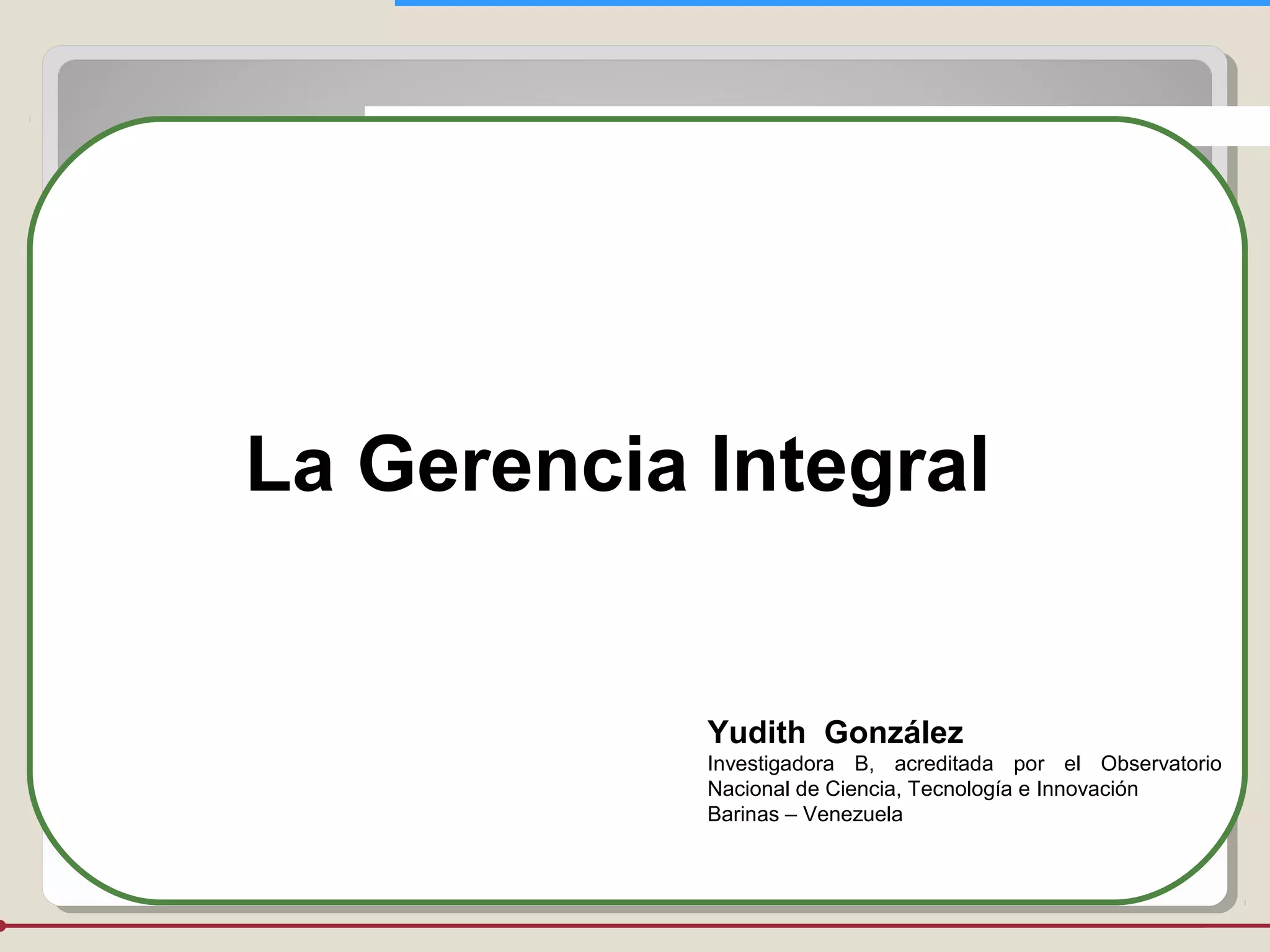 La Gerencia Integral | PPT