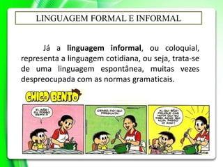 Níveis de linguagem formalidade e informalidade da língua portuguesa no ...