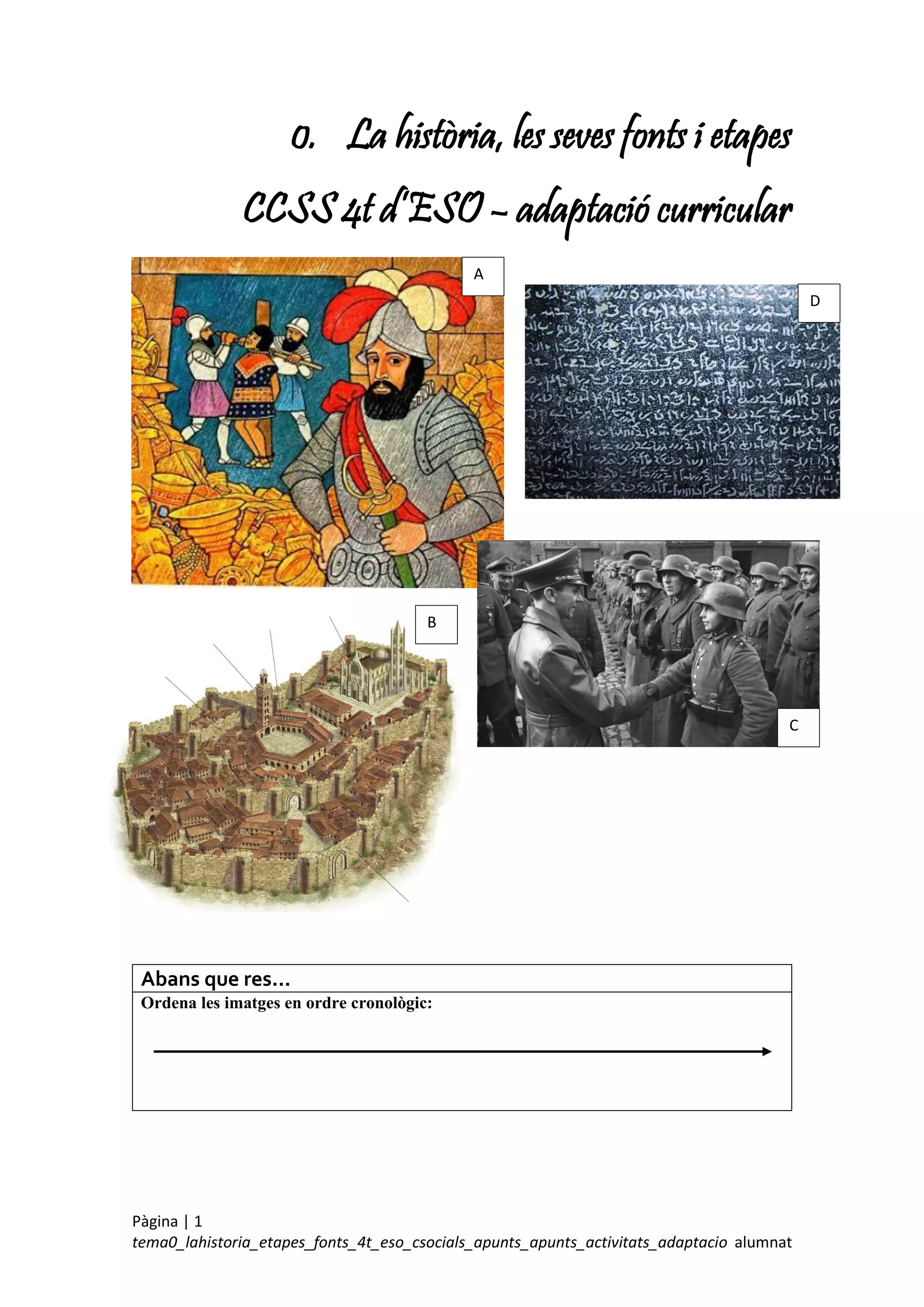 TEMA 0: La historia, les seves etapes i fonts (adaptació) (apunts+activitats) | PDF