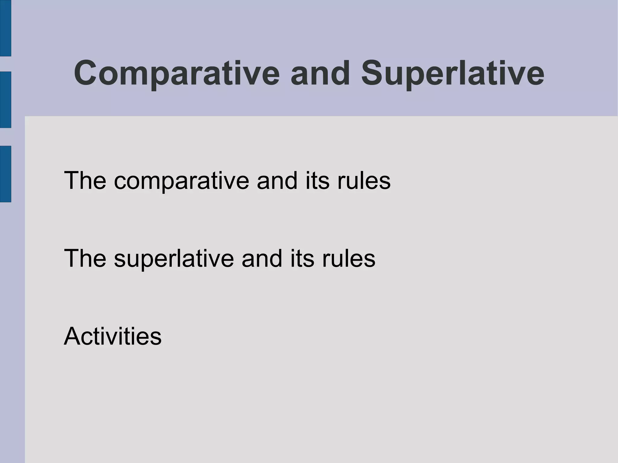6th Level - Unit 1 - Comparative and superlative | PPT