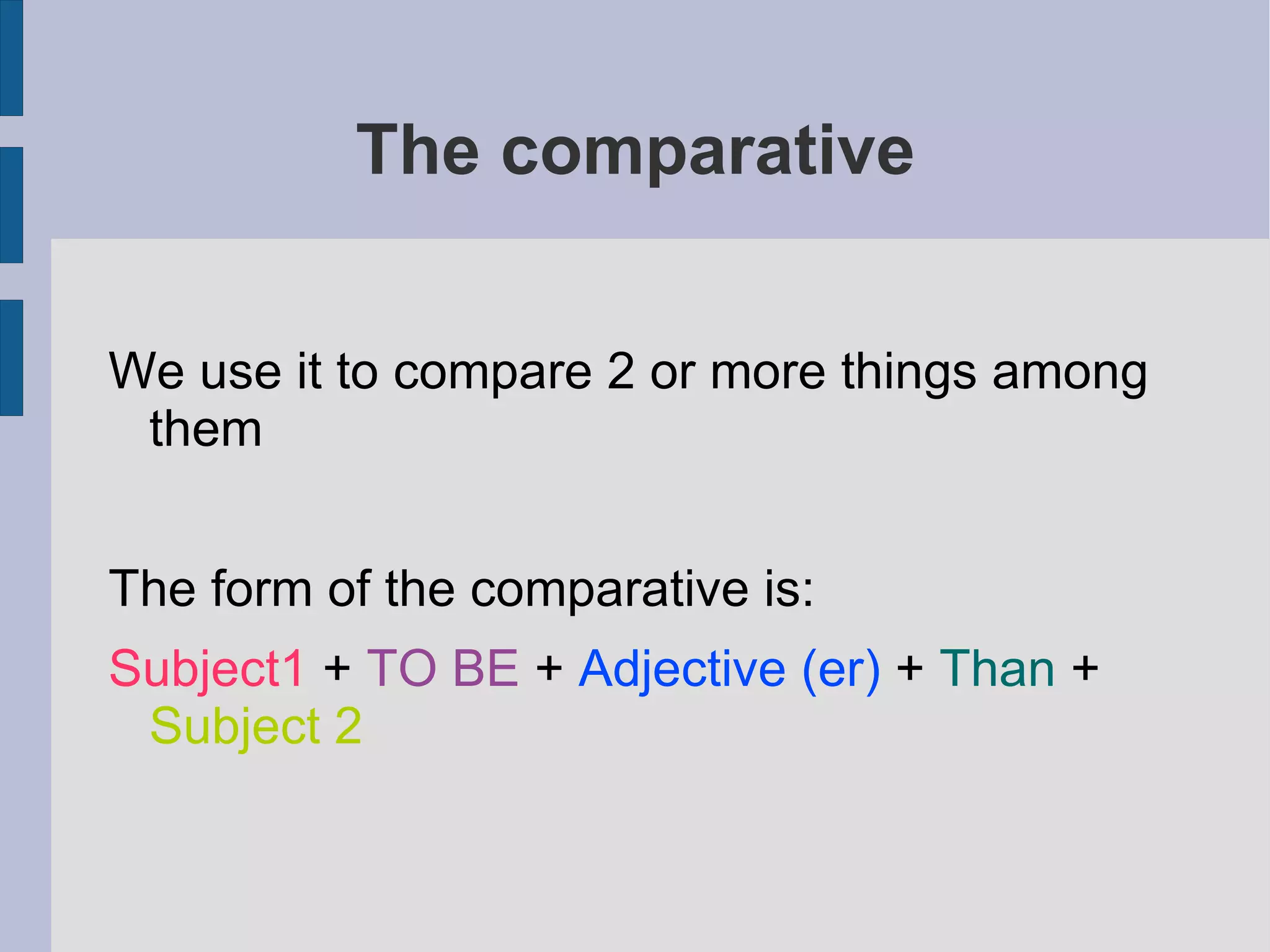 6th Level - Unit 1 - Comparative and superlative | PPT