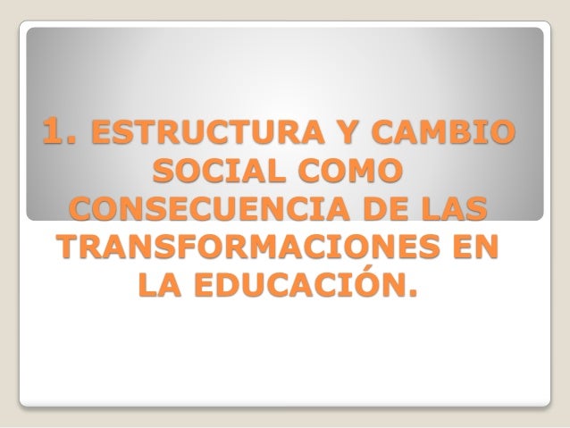 Tema 1 3 Estructura Y Cambio Social Natalia Simón