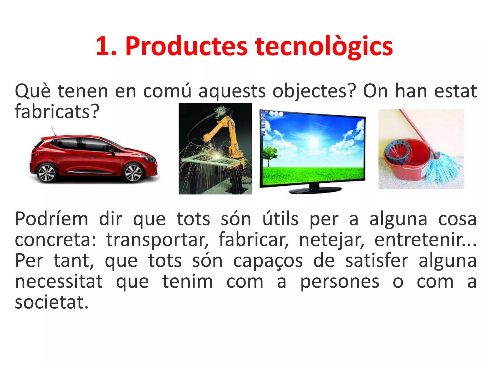 Tema 1. Què és la tecnologia? | PPTX
