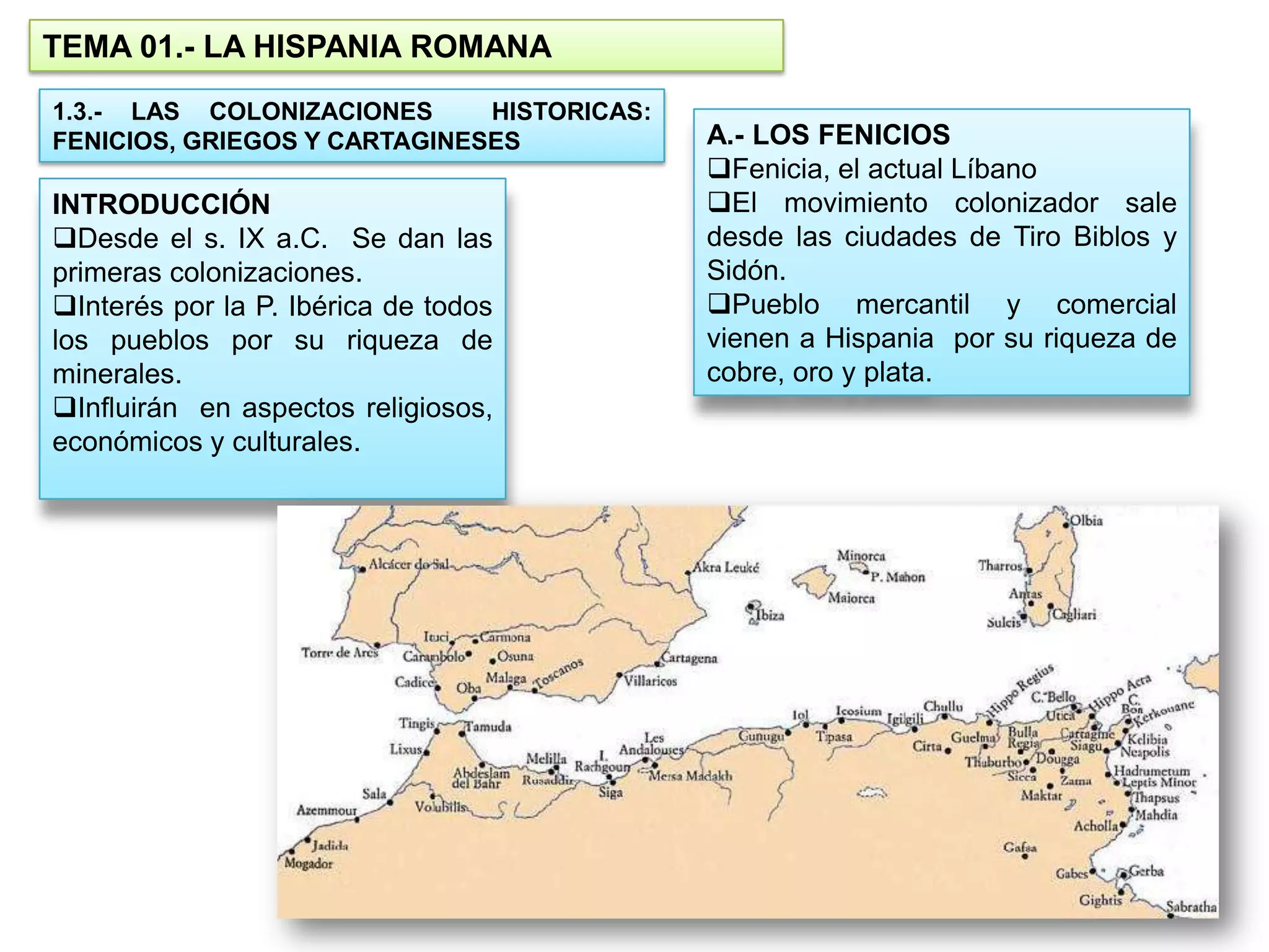 Tema1.3. Las Colonizaciones Historicas Fenicios Griegos Y Cartagineses ...